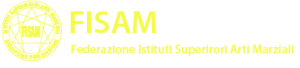 FISAM – Federazione Istituti Superirori Arti Marziai